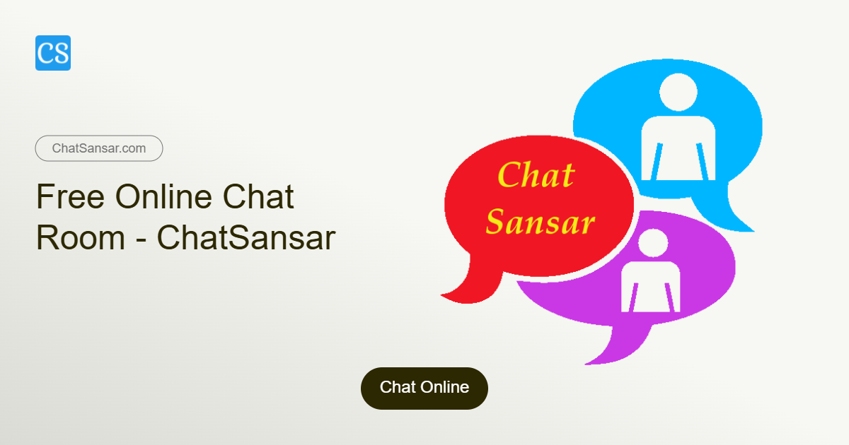 Free Chat Rooms Online | No Registration | ChatSansar Video & Text